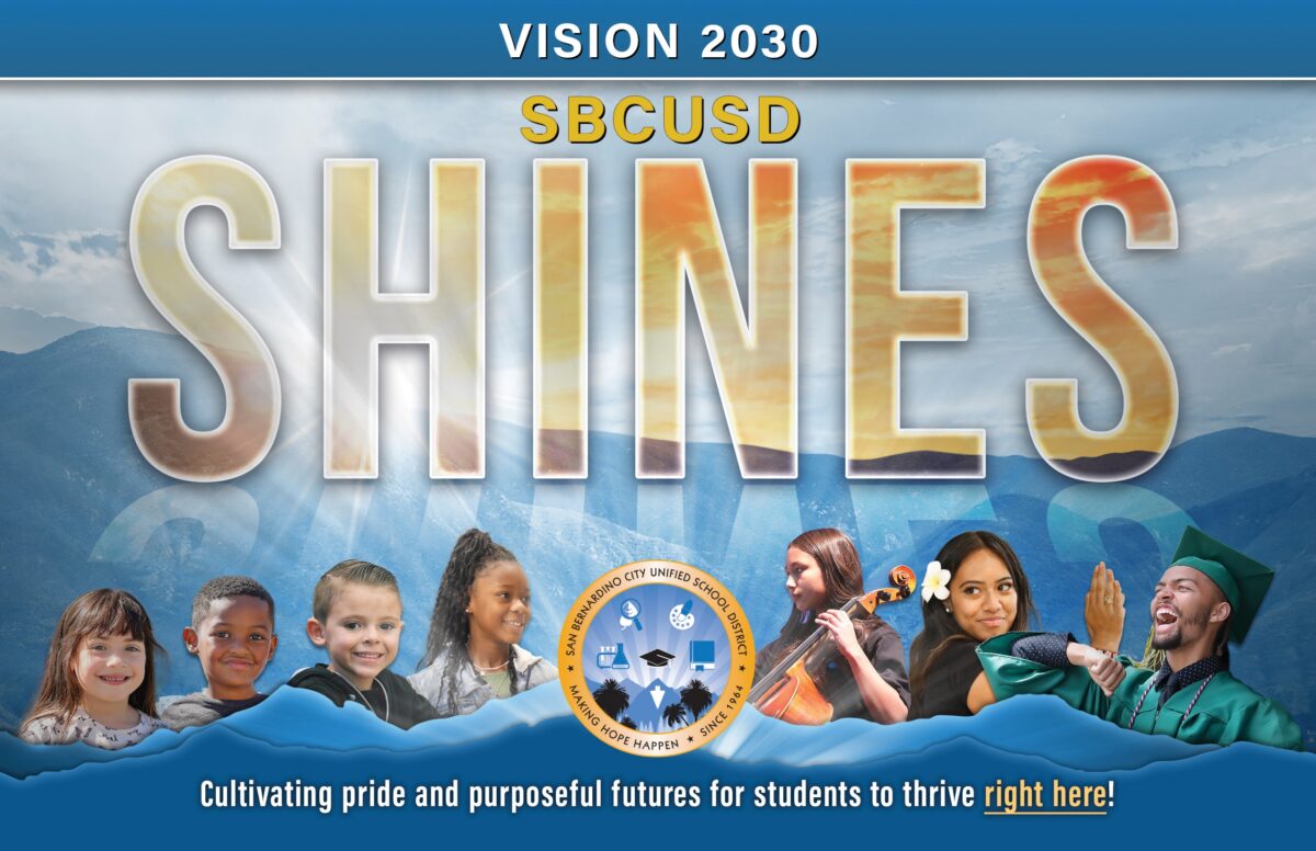 San Bernardino City Unified Unveils Vision 2030 to Cultivate Pride and ...